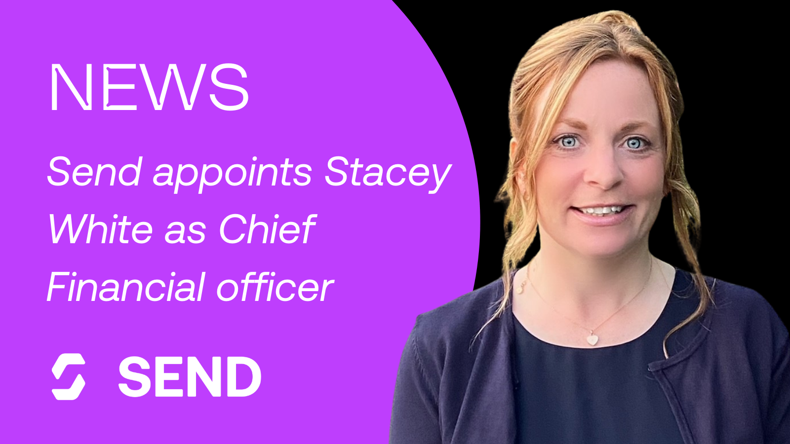 Stacey White Appointed As CFO Of Send Technology | Send