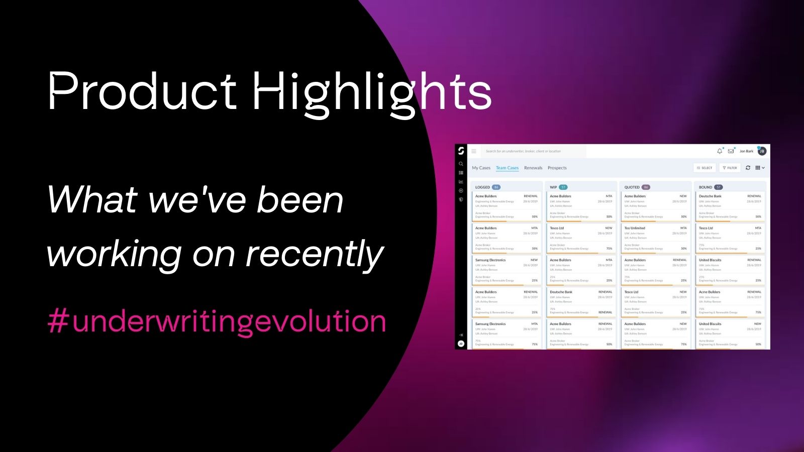 Improved UI, New Features, & Technology Partners: Underwriting ...
