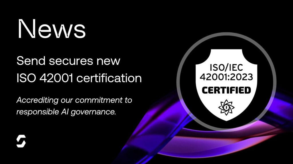 Send's Secured International ISO 42001 Certification Sets the Standard ...